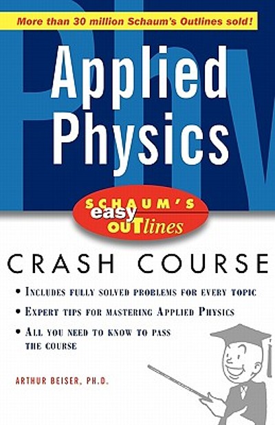 Applied physics : based on Schaum's outline of theory and problems of ...