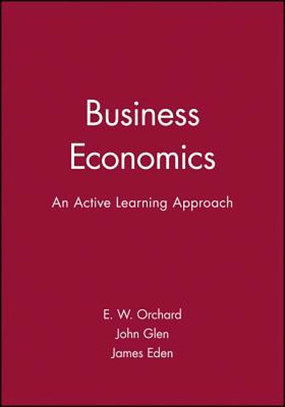 Business economics : an active learning approach | WorldCat.org