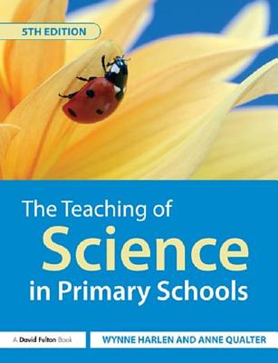 The Teaching of Science in Primary Schools | WorldCat.org