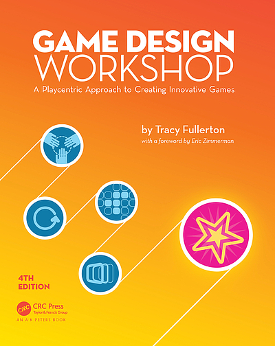 Game design workshop : a playcentric approach to creating innovative games | WorldCat.org