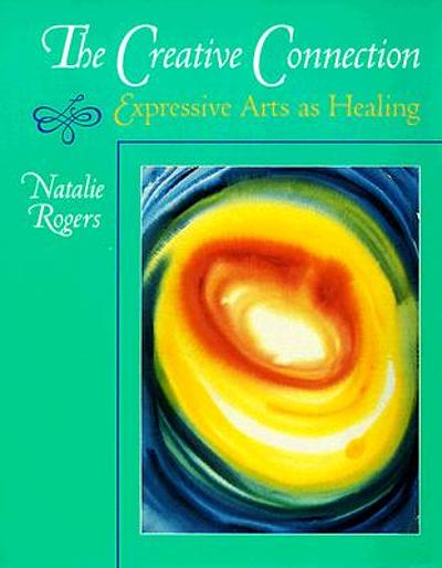 The creative connection : expressive arts as healing | WorldCat.org
