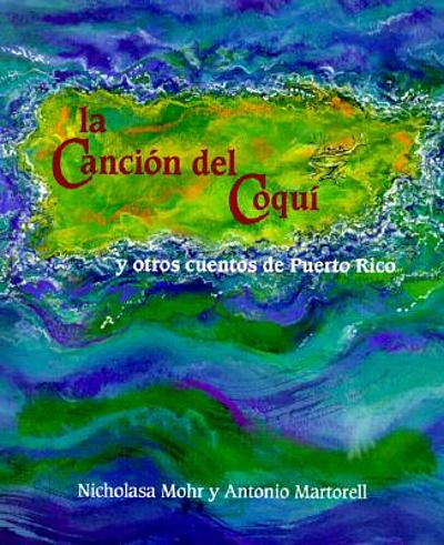 La canción del coquí y otros cuentos de Puerto Rico | WorldCat.org