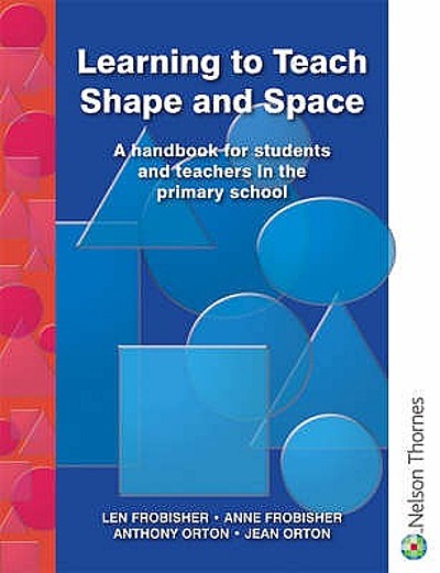 Learning to teach shape and space : a handbook for students and ...