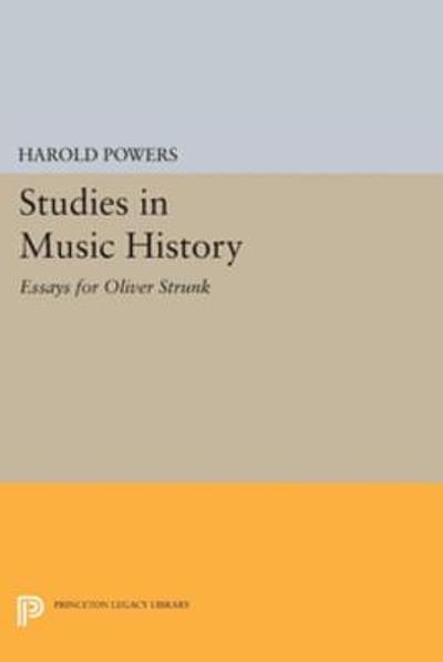 Studies in music history : essays for Oliver Strunk | WorldCat.org