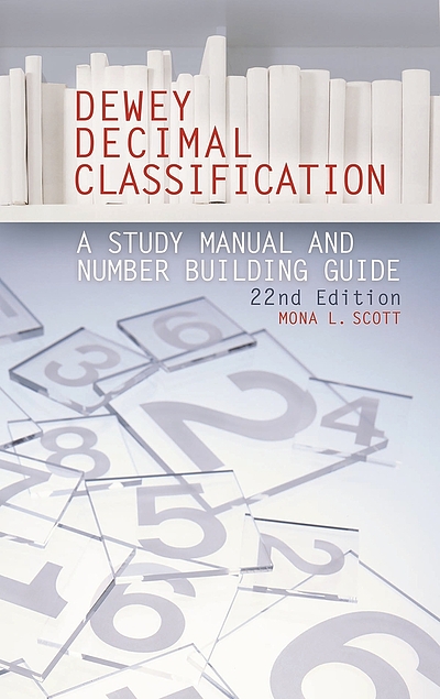 Dewey Decimal classification : a study manual and number building guide ...