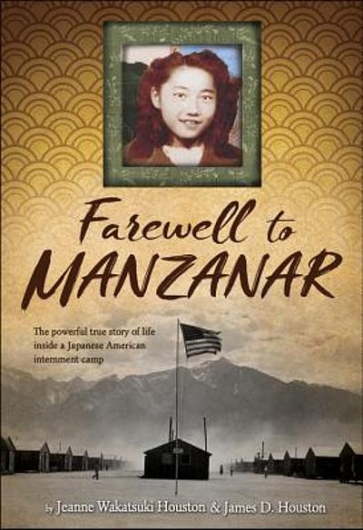 Farewell to Manzanar : a true story of Japanese American experience ...