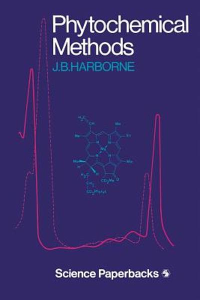 Phytochemical methods : a guide to modern techniques of plant analysis ...