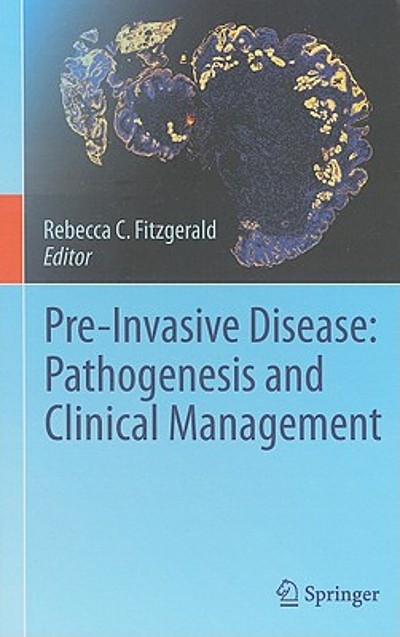Pre-invasive disease : pathogenesis and clinical management | WorldCat.org