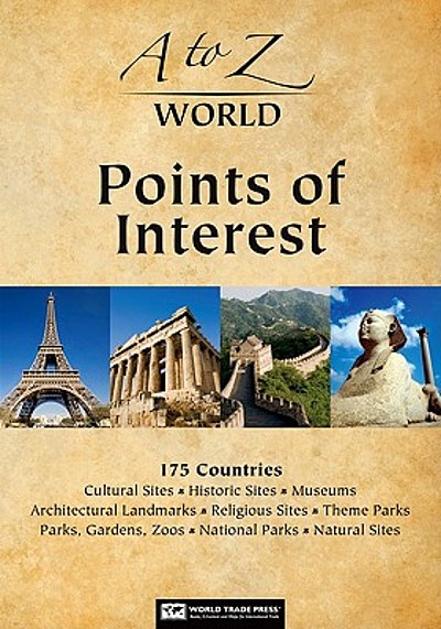 A to Z world points of interest : 175 countries - cultural sites ...