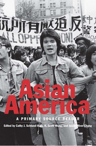 Asian America : a primary source reader | WorldCat.org