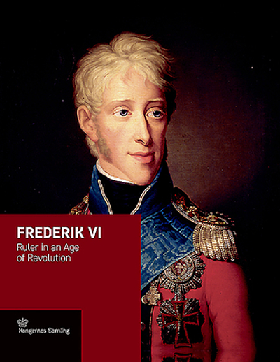 Frederik VI : ruler in an age of revolution | WorldCat.org