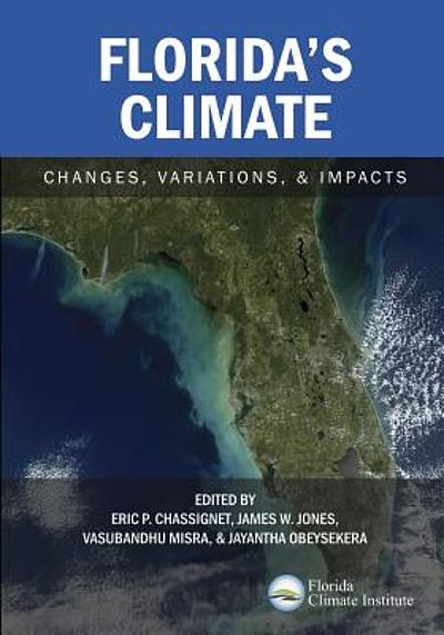 Florida's climate : changes, variations, & impacts | WorldCat.org