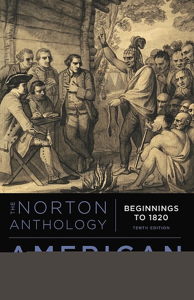 The Norton anthology of American literature. Volume A, Beginnings to ...