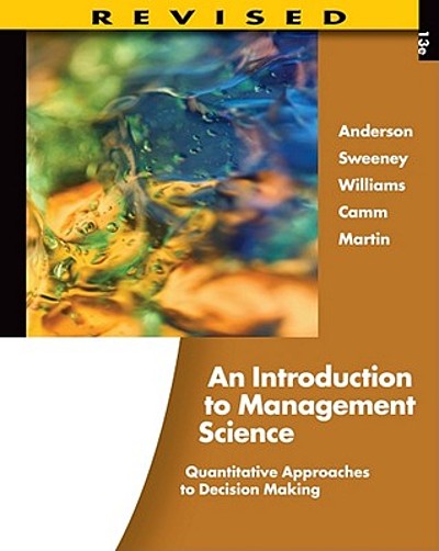 An introduction to management science : quantitative approaches to ...