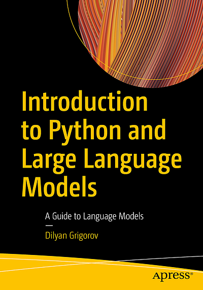INTRODUCTION TO PYTHON AND LARGE LANGUAGE MODELS : a guide to language models | WorldCat.org