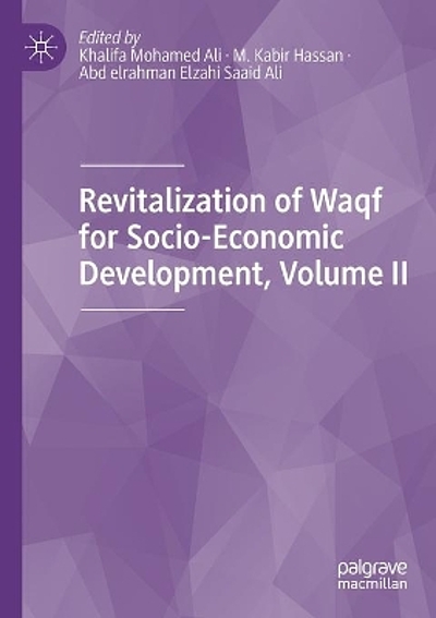 REVITALIZATION OF WAQF FOR SOCIO-ECONOMIC DEVELOPMENT, VOLUME II | WorldCat.org