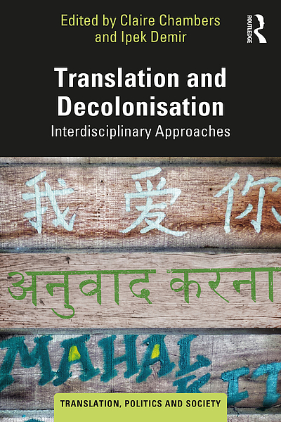 Translation and decolonisation interdisciplinary perspectives ... Translation and decolonisation interdisciplinary perspectives ...