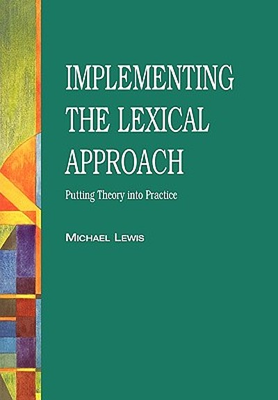 The lexical approach : the state of ELT and a way forward | WorldCat.org