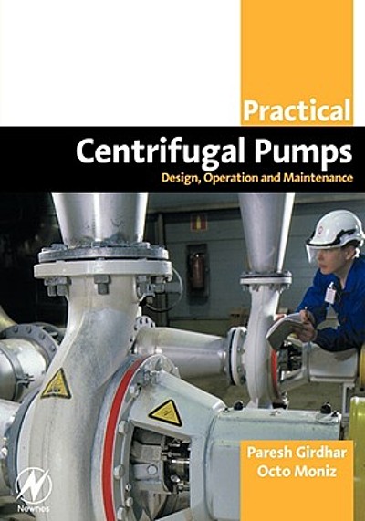 Practical centrifugal pumps : design, operation and maintenance | WorldCat.org