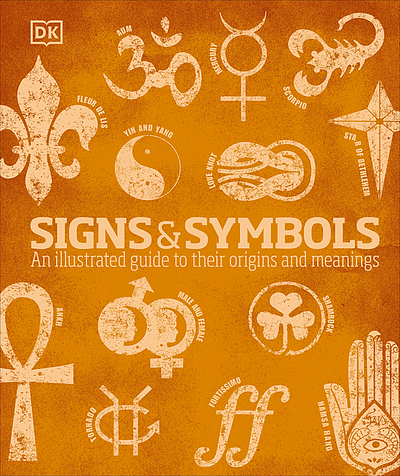 Signs & symbols : [an illustrated guide to their origins and meanings ...
