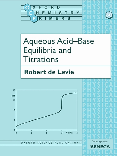 Aqueous acid-base equilibria and titrations | WorldCat.org
