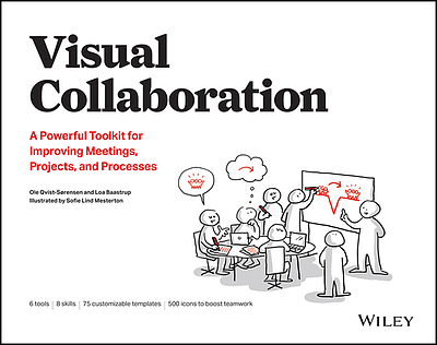 Visual collaboration : a powerful toolkit for improving meetings ...