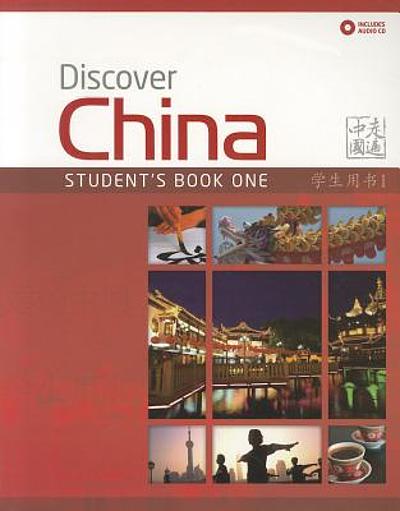Discover China = 走遍中国 1,1 Student's book one = Xue sheng yong shu 1 ...