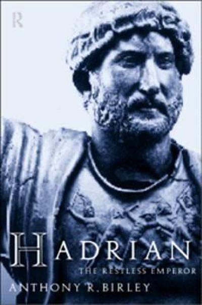 Hadrian : the restless emperor | WorldCat.org