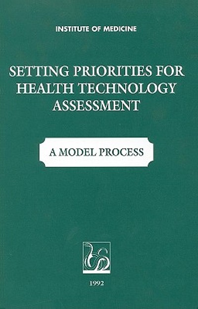 Setting Priorities for Health Technologies Assessment : a Model Process | WorldCat.org