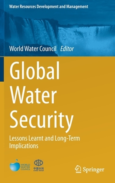 Global water security : lessons learnt and long-term implications ...