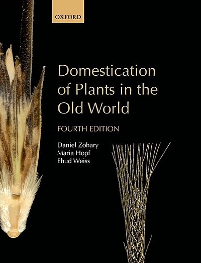 Domestication of plants in the Old World : the origin and spread of ...