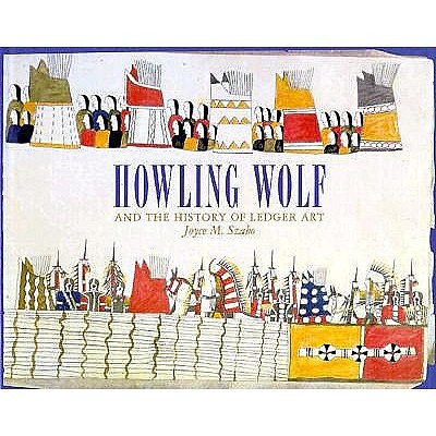 Howling Wolf and the history of ledger art | WorldCat.org