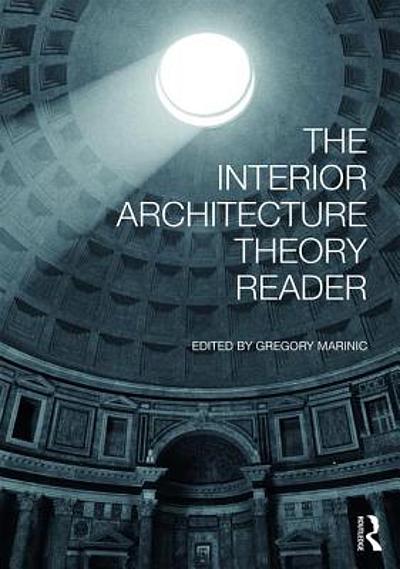The Interior Architecture Theory Reader | WorldCat.org