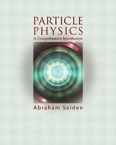 Particle physics : a comprehensive introduction | WorldCat.org