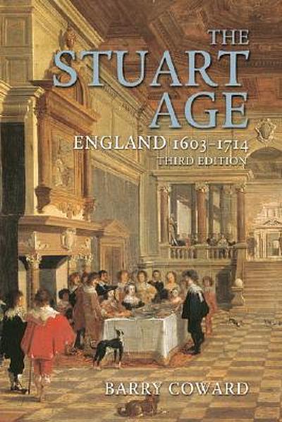 The Stuart age : England, 1603-1714 | WorldCat.org