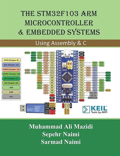 The STM32F103 Arm microcontroller and embedded systems : using Assembly ...
