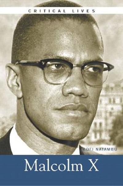 The life and work of Malcolm X | WorldCat.org