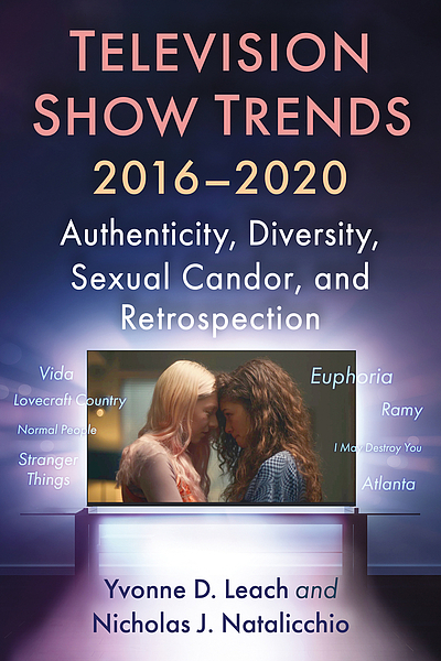Television show trends, 2016-2020 : authenticity, diversity, sexual ...