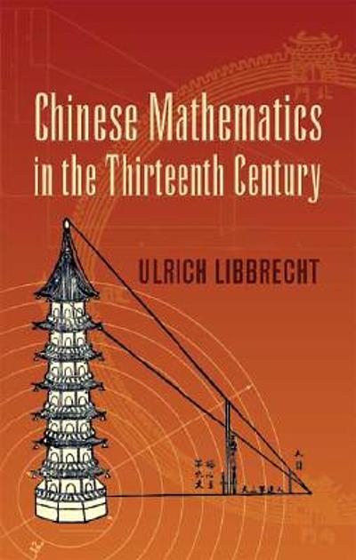 Chinese mathematics in the thirteenth century : the Shu-shu chiu-chang ...