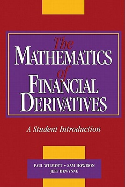 The mathematics of financial derivatives : a student introduction ...