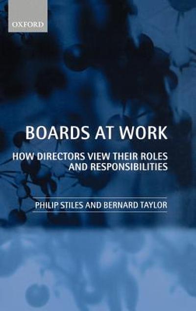 Boards at work : how directors view their roles and responsibilities ...