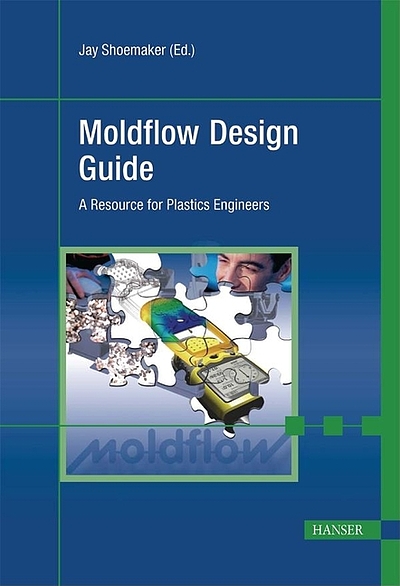 Moldflow design guide : a resource for plastics engineers | WorldCat.org