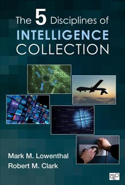 The five disciplines of intelligence collection | WorldCat.org