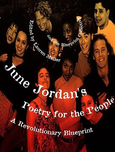 June Jordan's Poetry for the People : a revolutionary blueprint ...