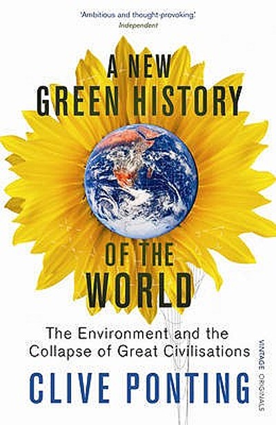 A new green history of the world : the environment and the collapse of ...