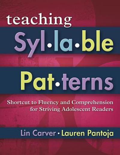 Teaching syllable patterns : shortcut to fluency and comprehension for ...