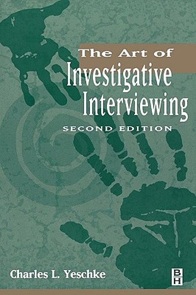 The art of investigative interviewing : a human approach to testimonial ...