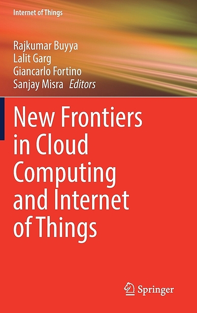 New frontiers in cloud computing and internet of things | WorldCat.org