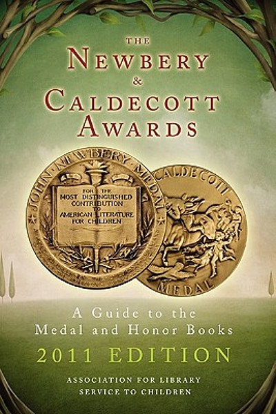 The Newbery & Caldecott awards : a guide to the medal and honor books ...