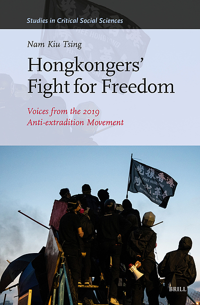 Hongkongers' fight for freedom : voices from the 2019 anti-extradition ...